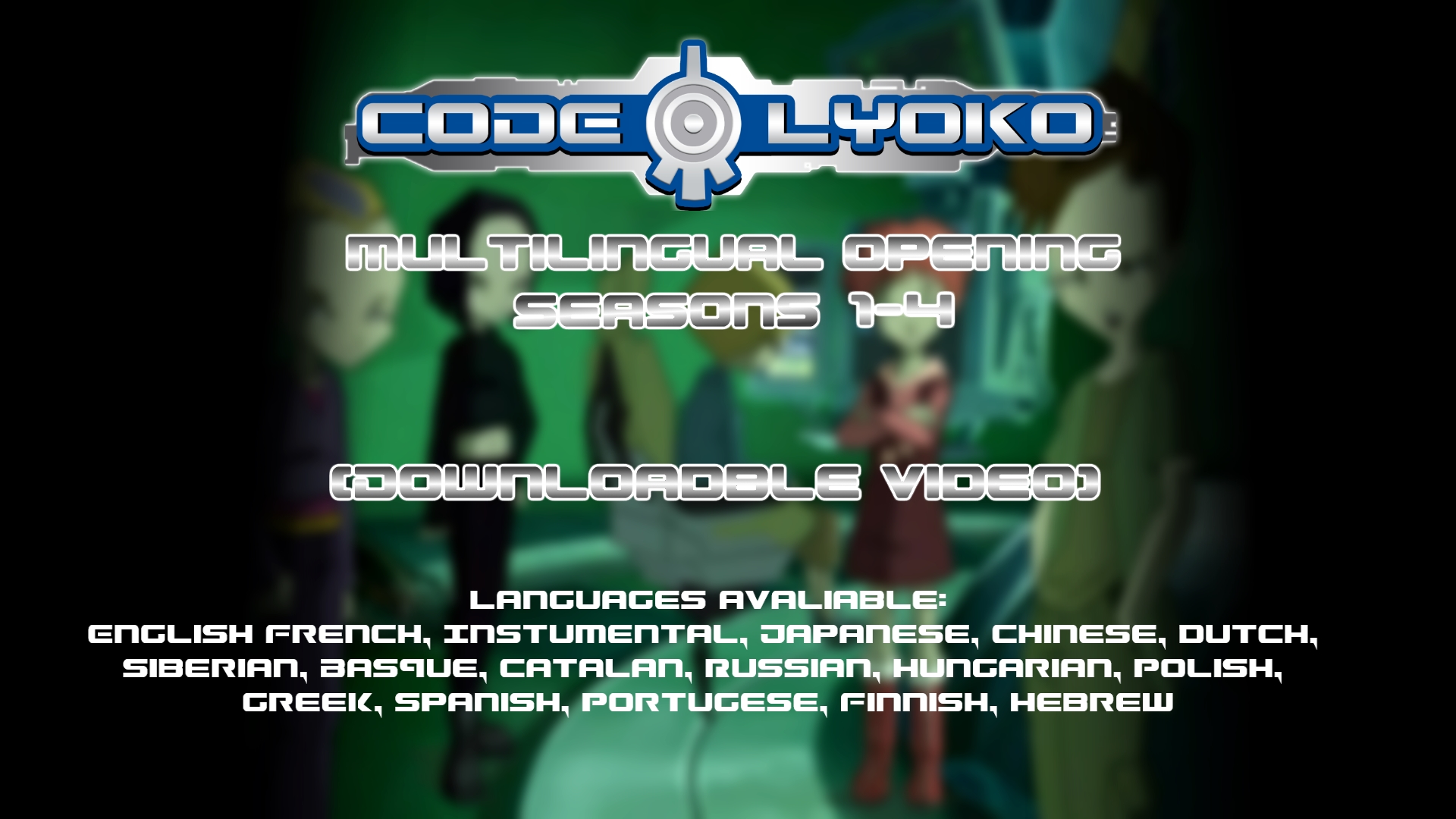 Code Lyoko Multilingual Openings by dakotaatokad on DeviantArt