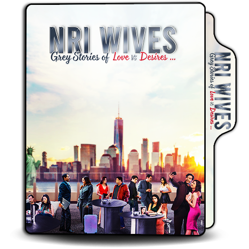 NRI WIVES (2023) | Folder Icon by JoyantoDebnath on DeviantArt