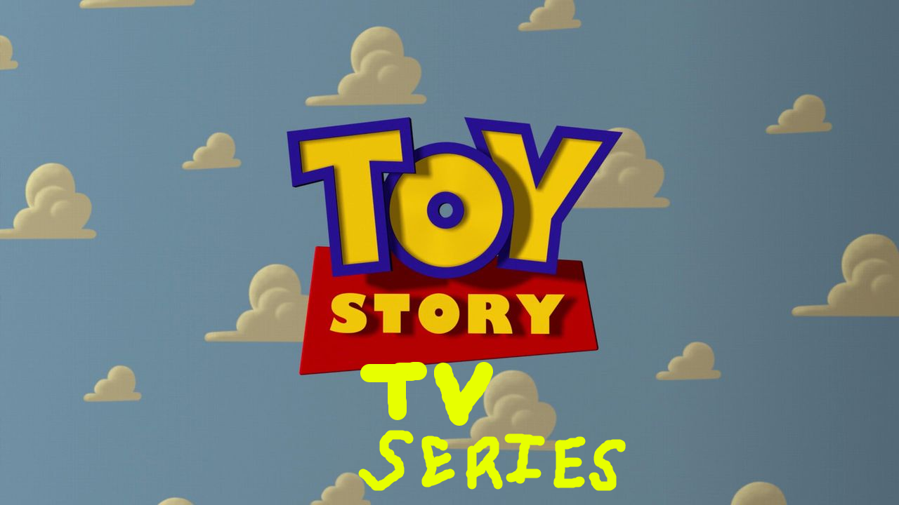 Toy Story (TV Series) by IsaacHelton on DeviantArt