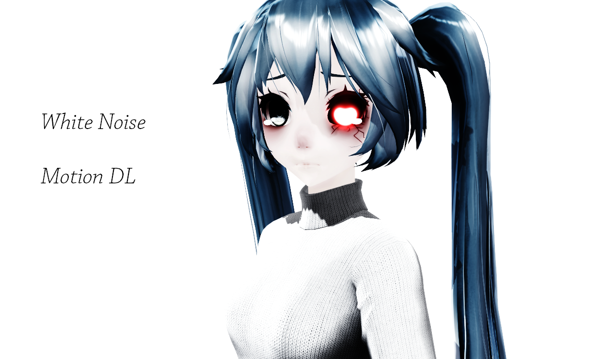 MMD White Noise { Motion DL } by Chibitalia1122 on DeviantArt