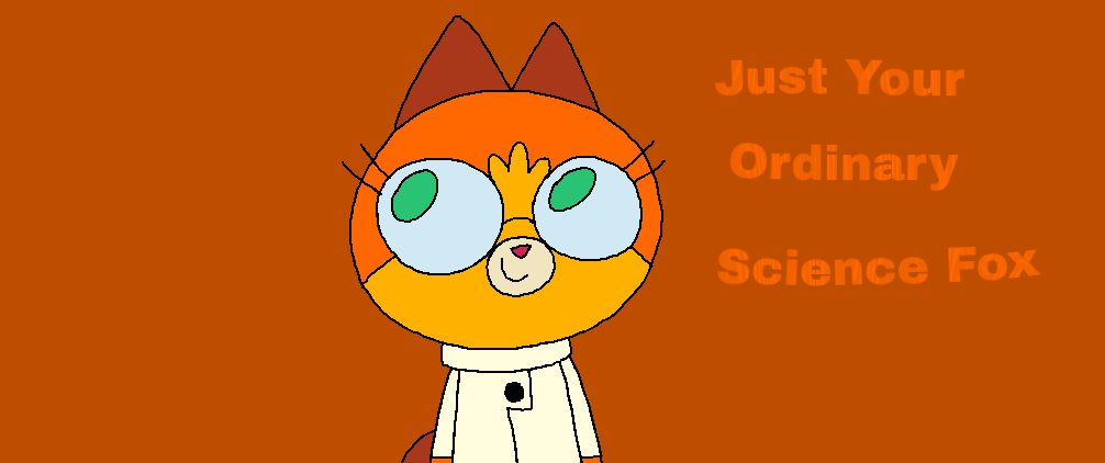 UNKY - Just Your Ordinary Science Fox by worldofcaitlyn on DeviantArt