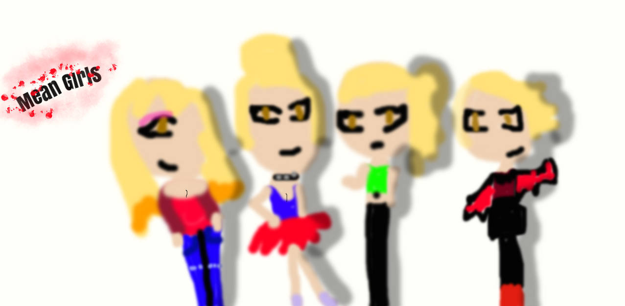 mean girls by harleyquinncupquake on DeviantArt