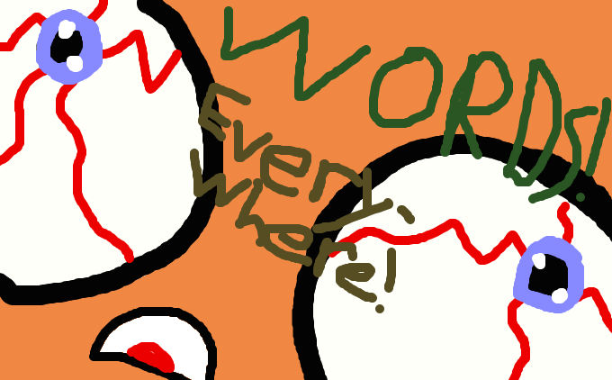 words everywhere by killersandwich09 on DeviantArt