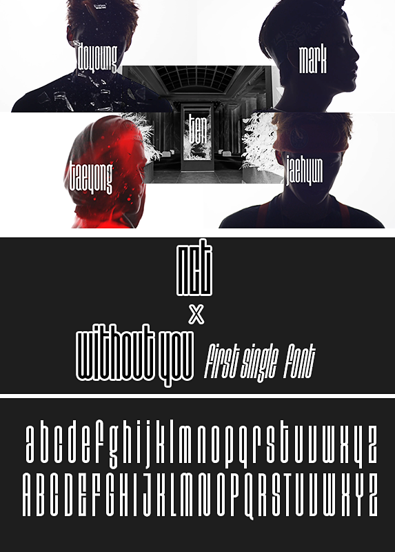 SM NCT Without you font by hyukhee05 on DeviantArt