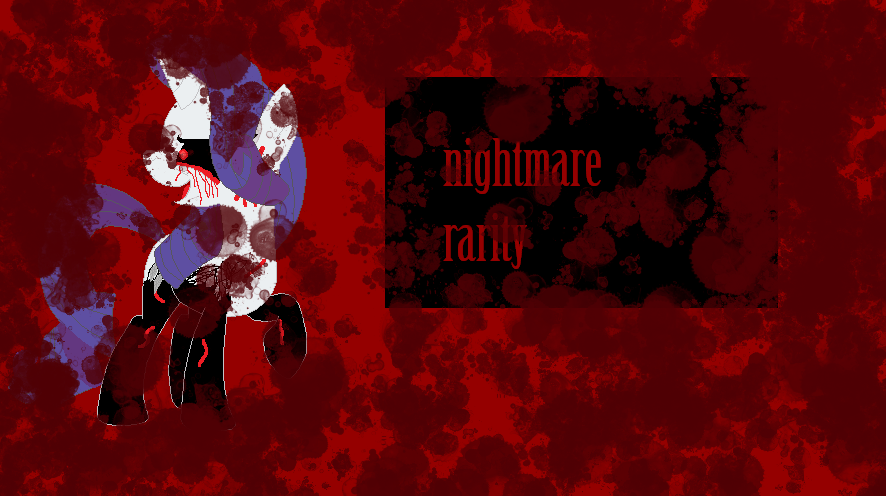 NIGHTMARE RARITY by LillyFilly4689 on DeviantArt