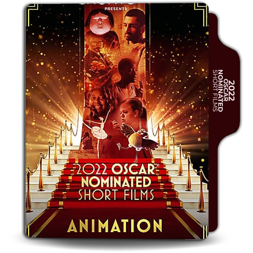2022 Oscar Nominated Animation Short Films by rajeshinfy on DeviantArt