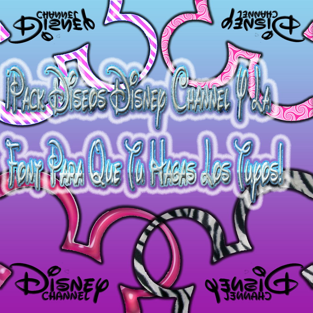 DISNEY CHANNEL 2 by NosotrosAmamosALadyG on DeviantArt