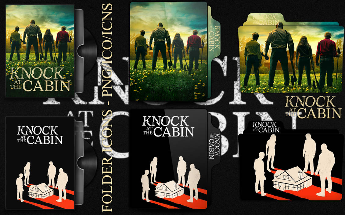 Knock at the Cabin (2023) Folder Icons pack by ChrisNeville32 on DeviantArt