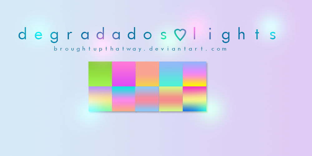 Lights Gradients by BroughtUpThatWay on DeviantArt