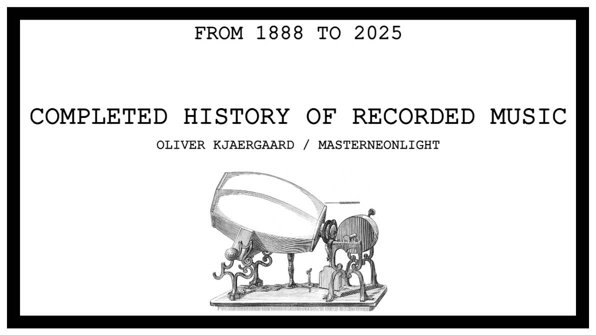 The Complete History of Recorded Music by OliverKjaergaardNL on DeviantArt