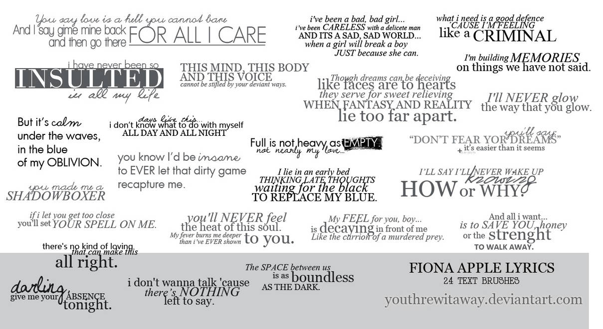 Fiona Apple Lyrics Brushes by youthrewitaway on DeviantArt