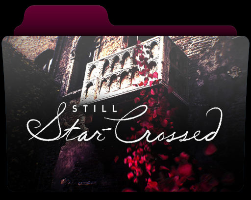 Still Star-Crossed TV Series Folder Icon by kimojee on DeviantArt