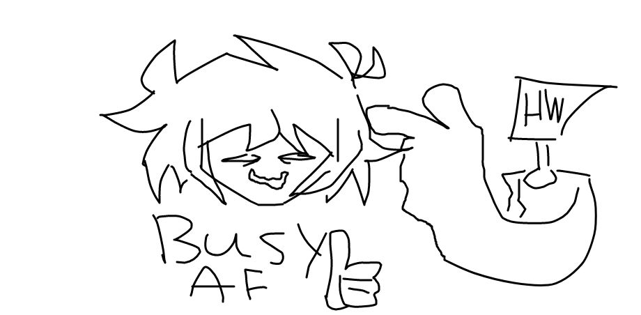 Busy af by RokusRussellZ on DeviantArt