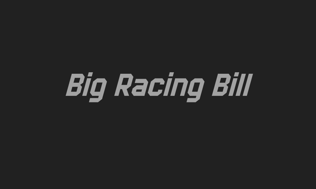 Big Racing Bill (NASCAR Font) by LoganRoman2022 on DeviantArt