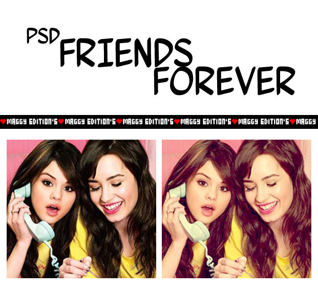 PSD Friends Forever by MaggyEditions on DeviantArt