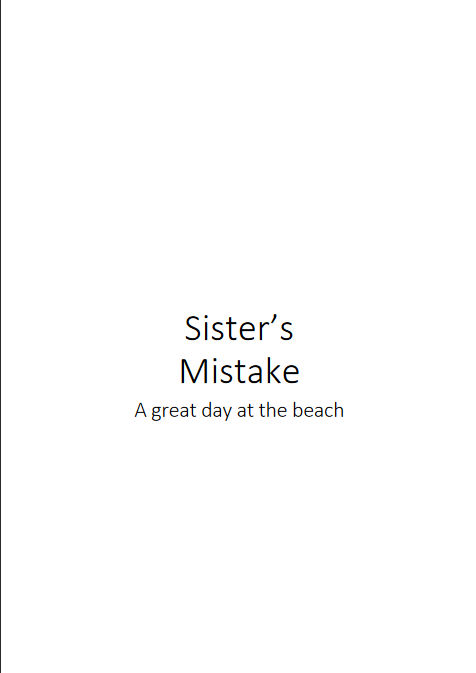 Sister's mistakes - A great day at the beach by ZeSurvivalDeviant on ...