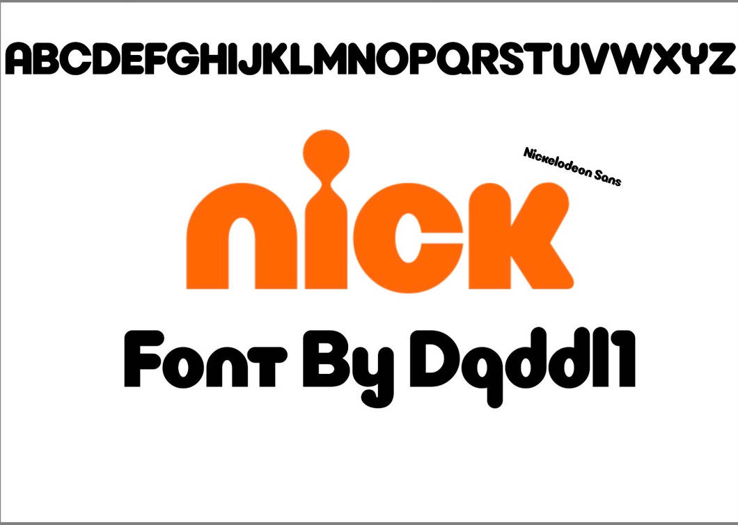 Nickelodeon Sans Font by dqddl1 on DeviantArt