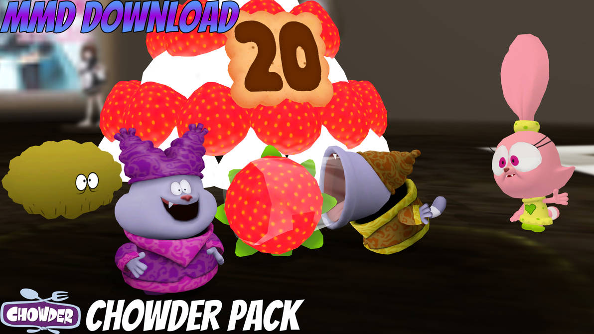 MMD Download - Chowder Pack by TheHomingBlueStar on DeviantArt