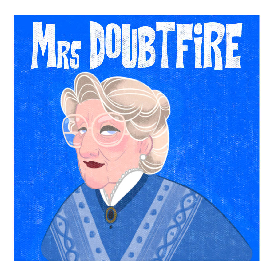 Mrs Doubtfire by Rainbowleo on DeviantArt