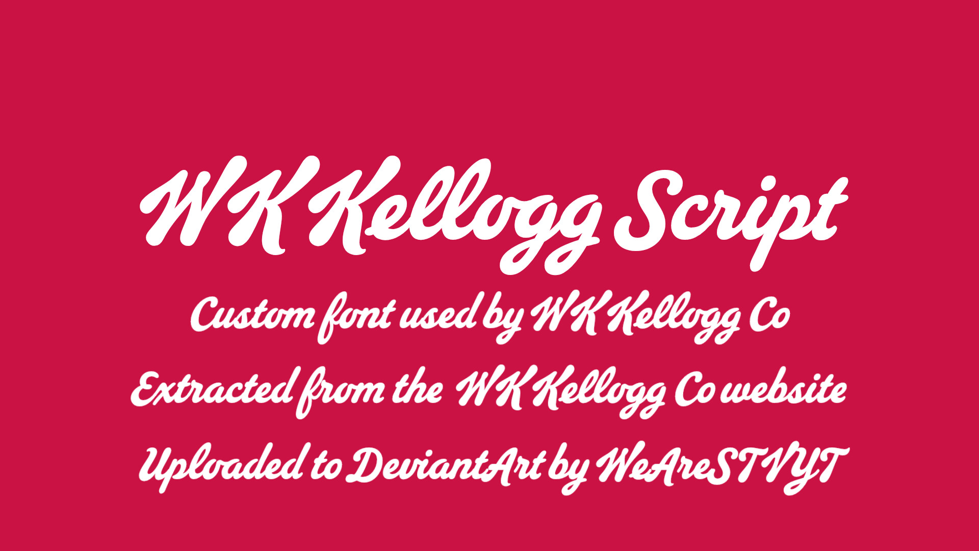 WK Kellogg Script Regular by WeAreSTVYT on DeviantArt