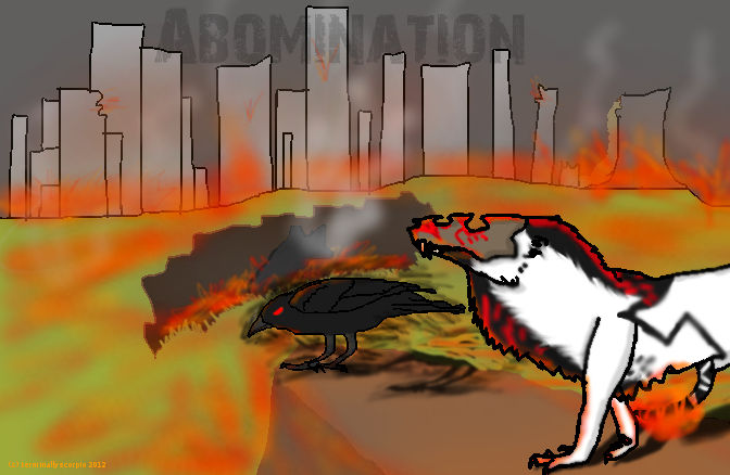 Abomination - Prologue by terminallyScorpio on DeviantArt