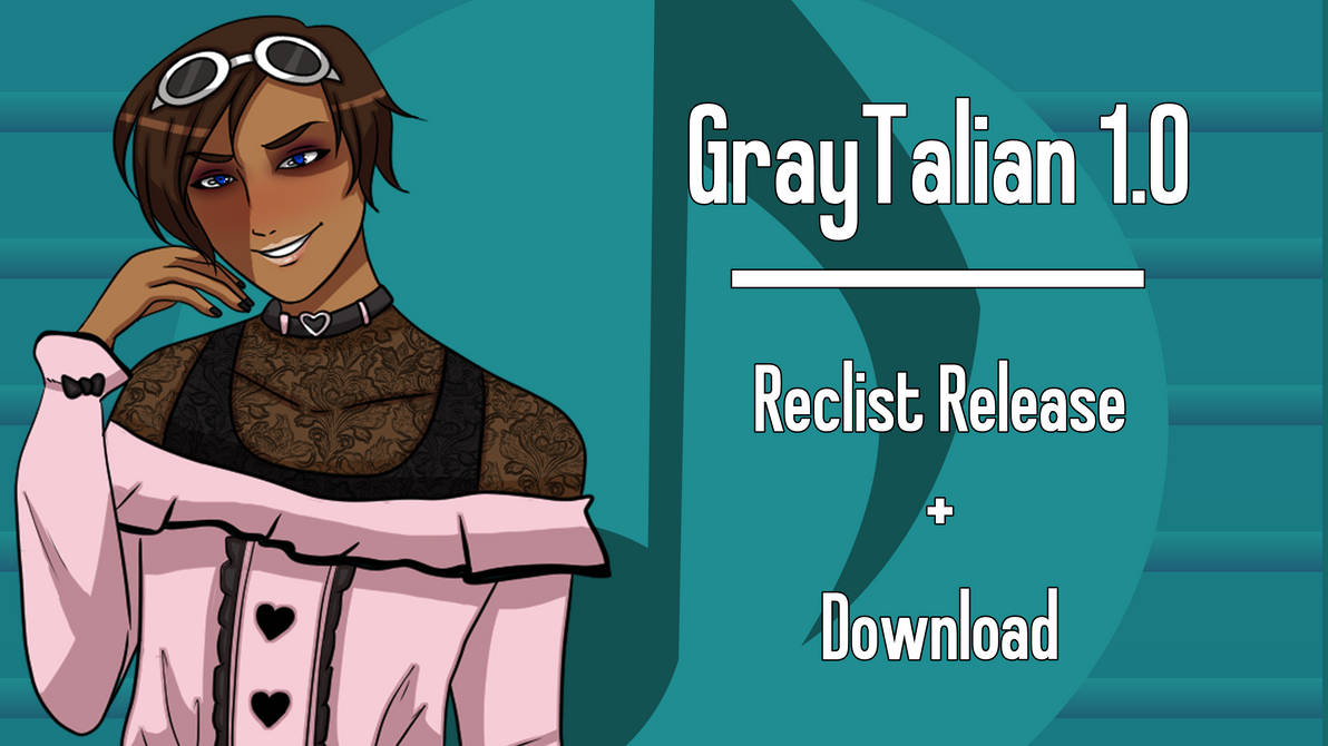 GrayTalian 1.0 Reclist Package (+Download) by GraySlate on DeviantArt