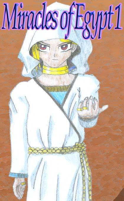 Miracles of Egypt 01 by PharaohxYuugi on DeviantArt