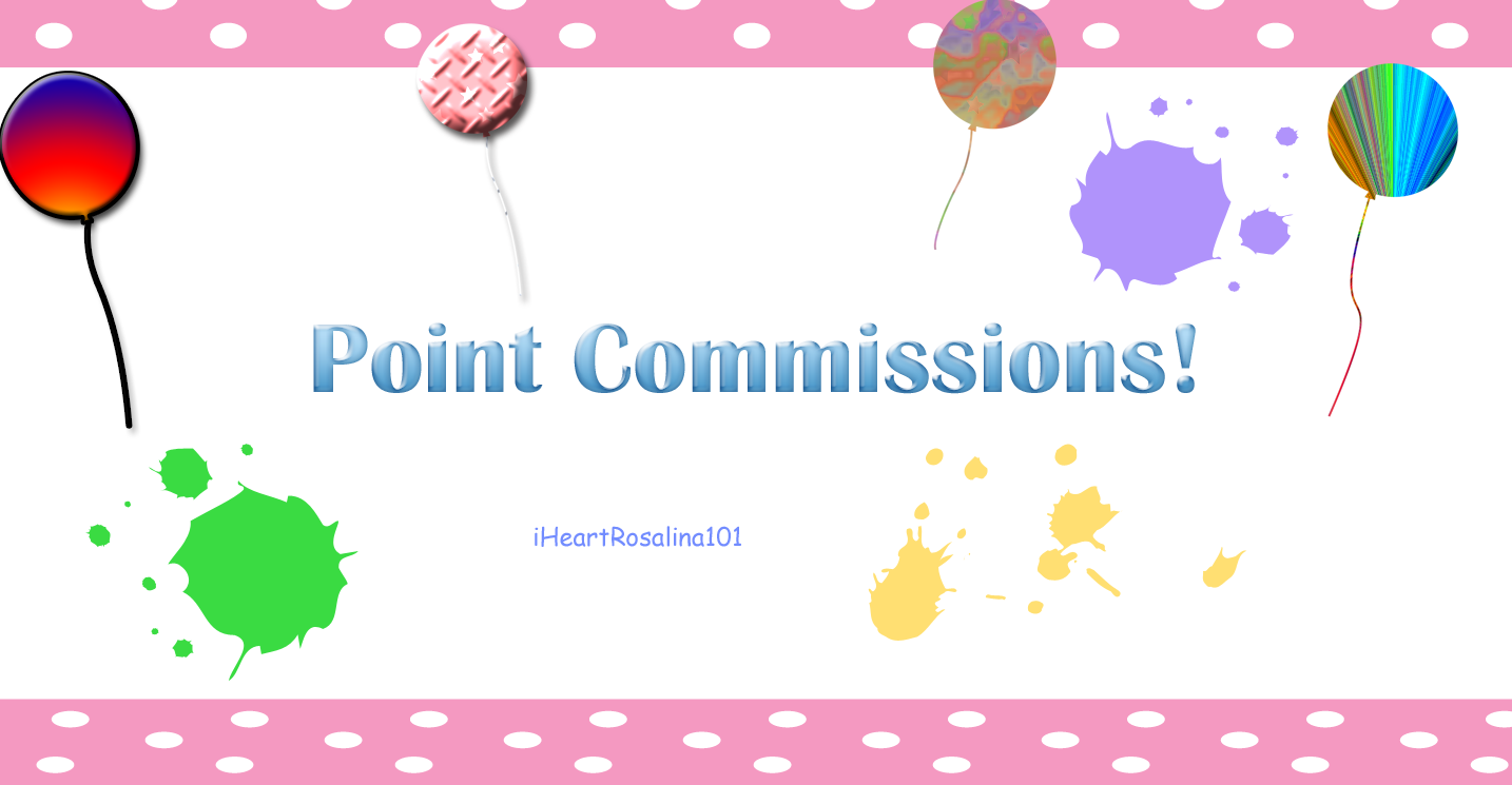 Point Commissions by iHeartRosalina101 on DeviantArt
