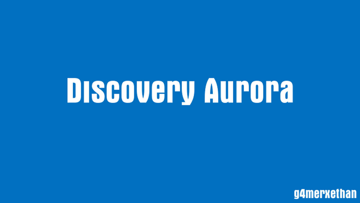 Discovery Aurora by yellowpendoesart on DeviantArt