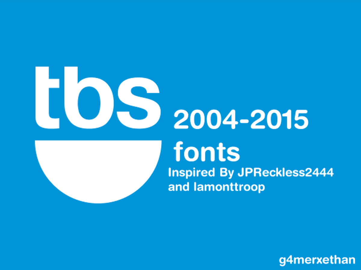 TBS 2004-2015 Fonts by yellowpen2009 on DeviantArt