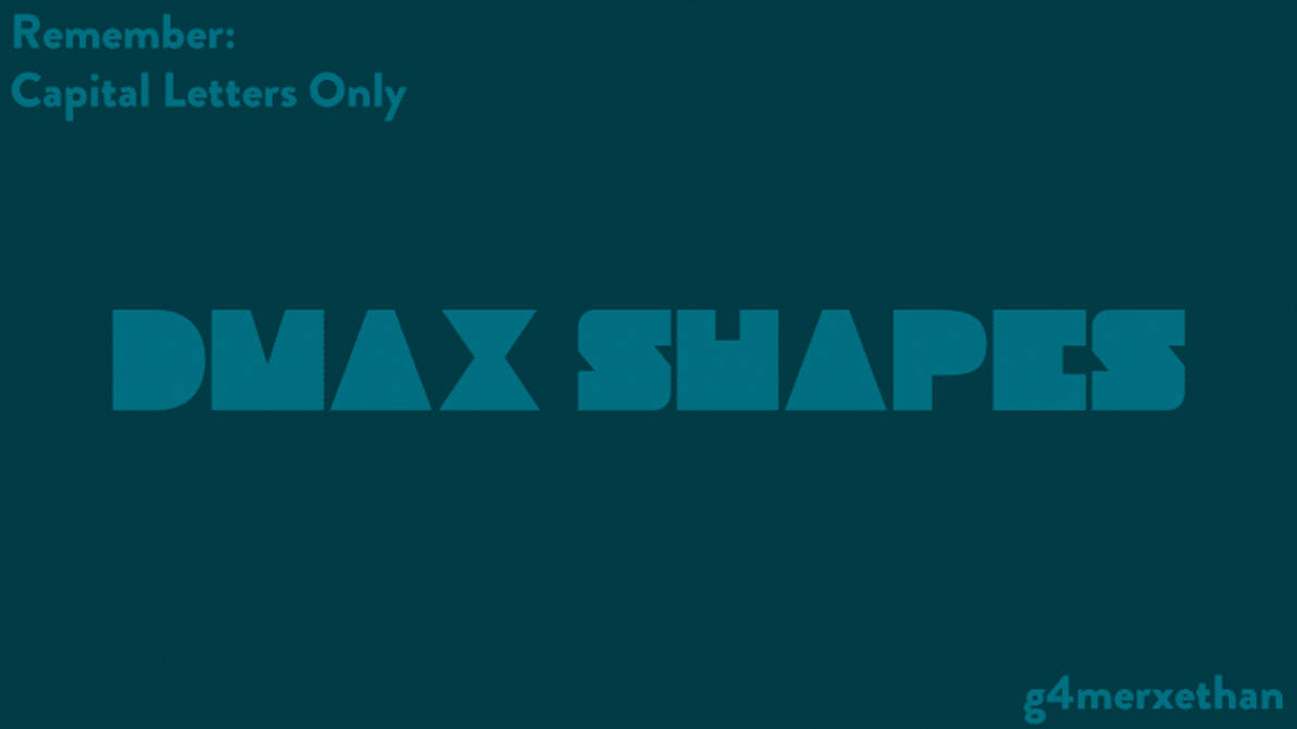 DMAX Shapes by yellowpen2009 on DeviantArt