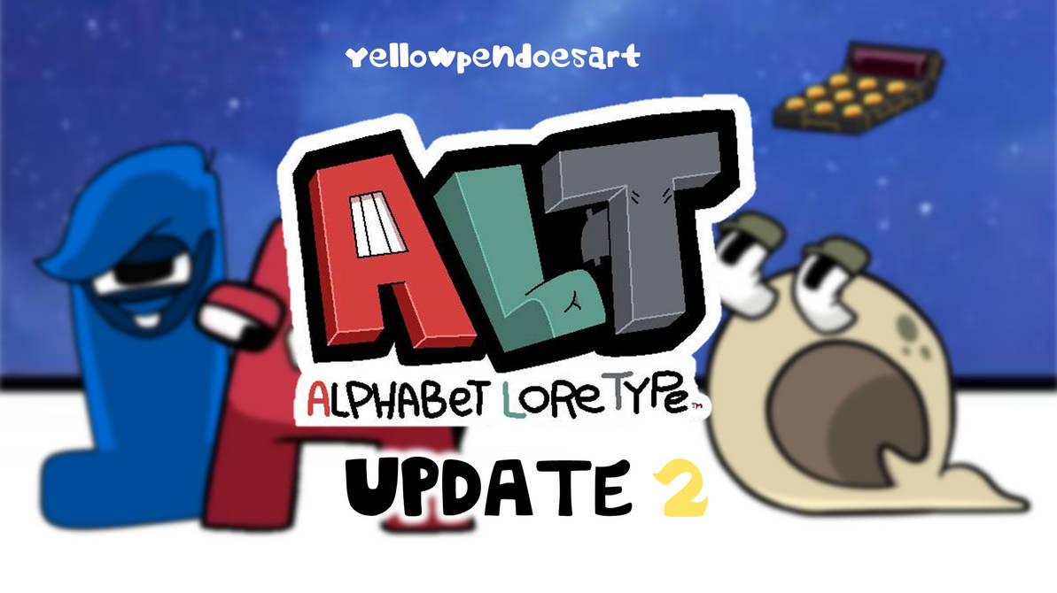 Alphabet Lore Type (UPDATE 2) by yellowpendoesart on DeviantArt