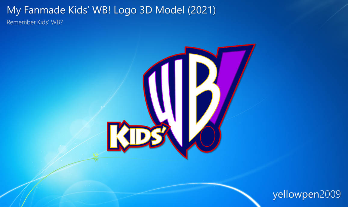 My Fanmade Kids' WB! Logo 3D Model (2021) by yellowpen2009 on DeviantArt