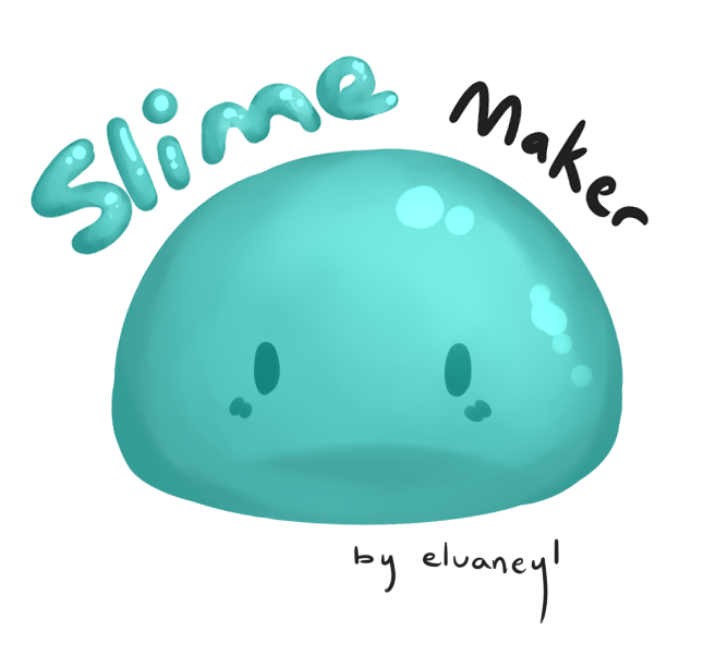[F2U] Slime Maker by Elvaneyl on DeviantArt