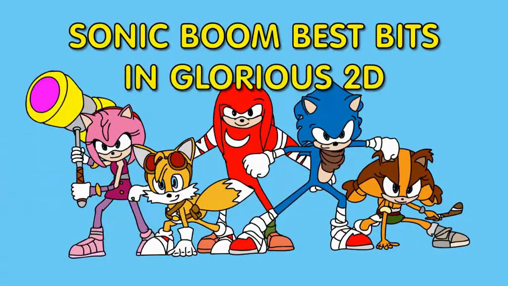 Sonic Boom - Best Bit In Glorious 2D - Fan Art by EyreToons on DeviantArt