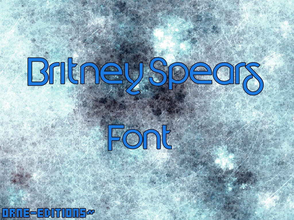 Britney Spears Font Orne-Editions by UniicorniaDeBieber on DeviantArt