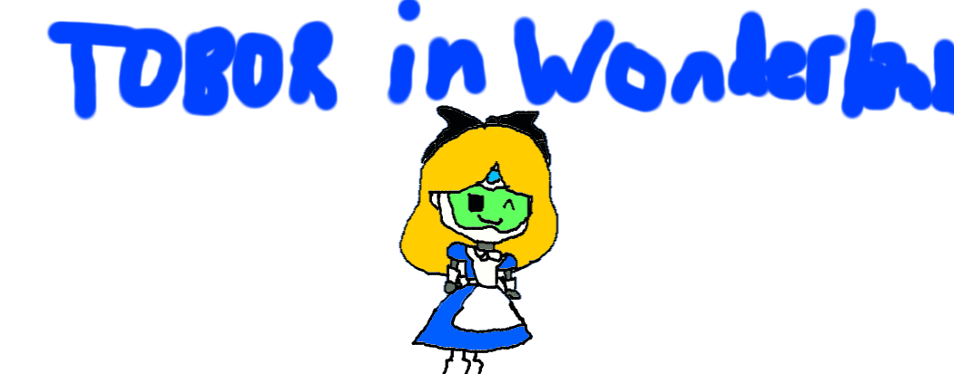 TOBOR in Wonderland by ToborinWonderlandFan on DeviantArt