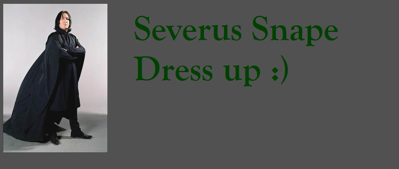 Severus Snape dress up by LordOfThePandas on DeviantArt