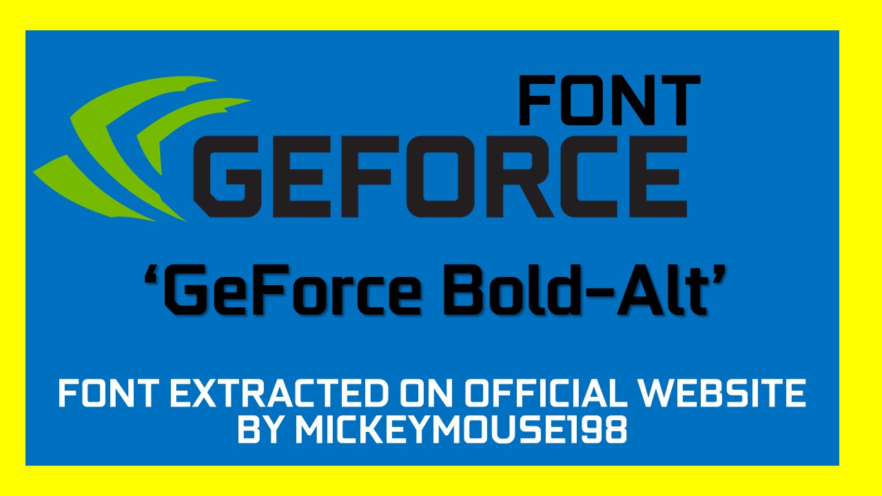 GeForce Font by MickeyMouse198 on DeviantArt