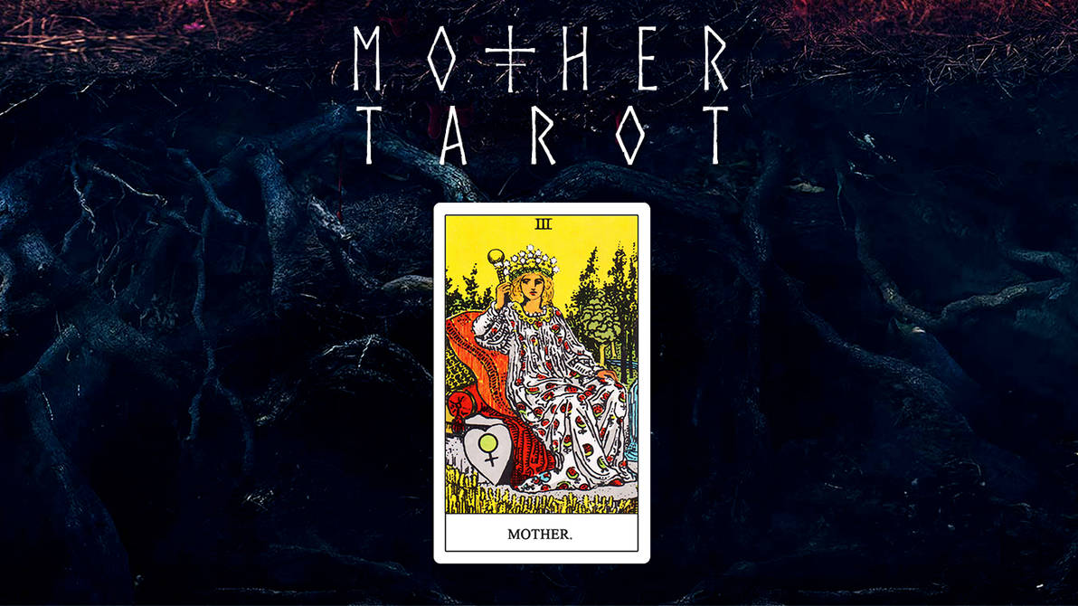 Mother Tarot Deck by IceQueen1186 on DeviantArt