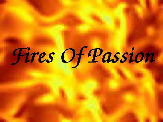 Fires Of Passion by MouseAvenger on DeviantArt