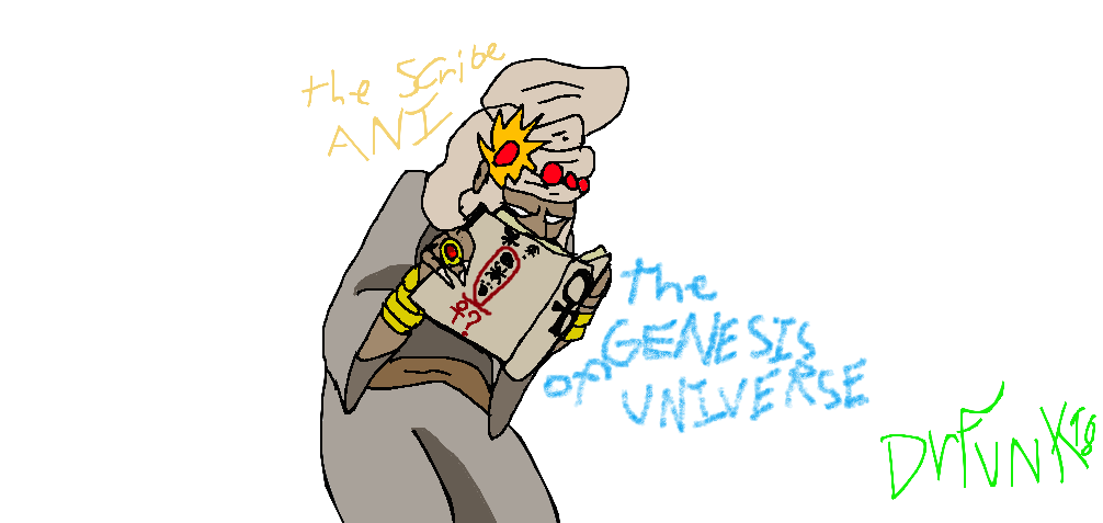 the scribe ani and the genesis of universe by drfunk98 on DeviantArt