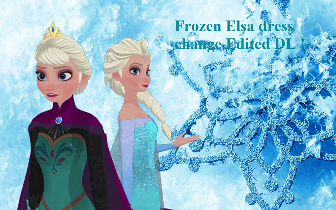 elsa dress change edit DL by ArianaMai on DeviantArt