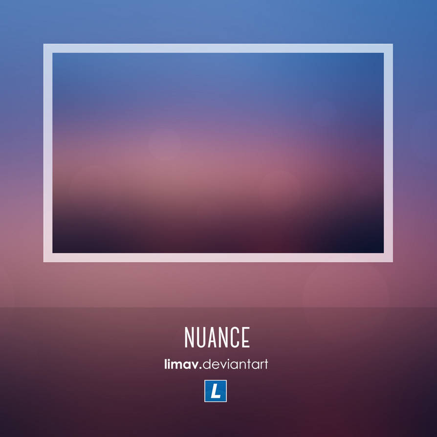 Nuance - Wallpaper by limav on DeviantArt