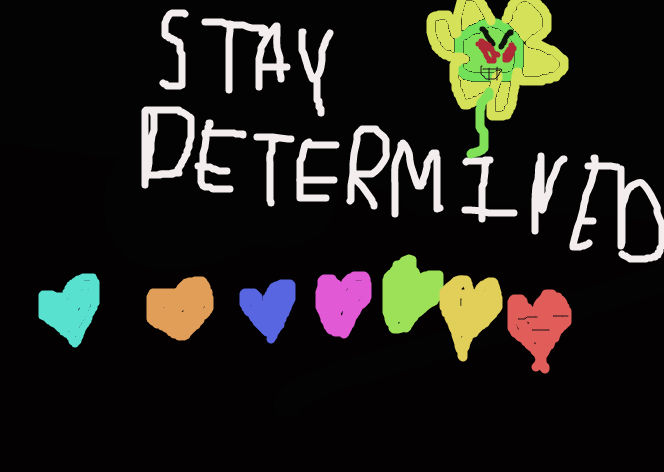 Stay Determined Frisk|| by pandithaoficialYT on DeviantArt