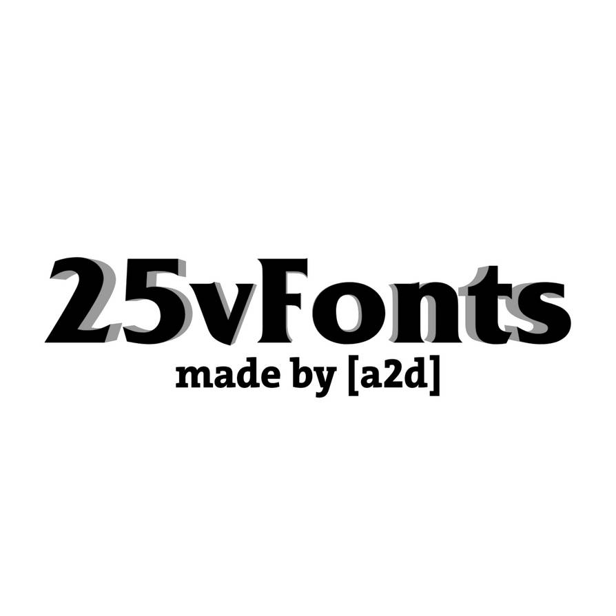 25vFonts Packages by AndreiDogaruAugus3 on DeviantArt
