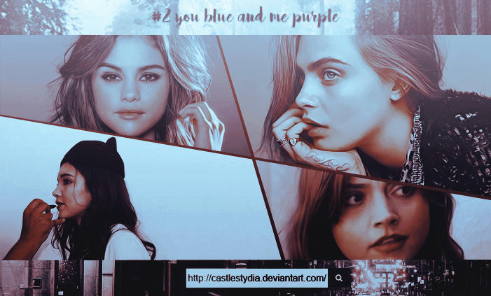 #2 You Blue And Me Purple |PSD by castlestydia on DeviantArt