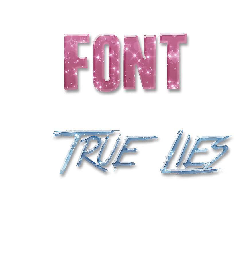 +True Lies Font by ILoveMyIdols1 on DeviantArt