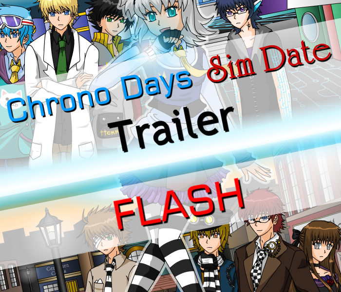 Chrono Days Sim Date TRAILER by Pacthesis on DeviantArt