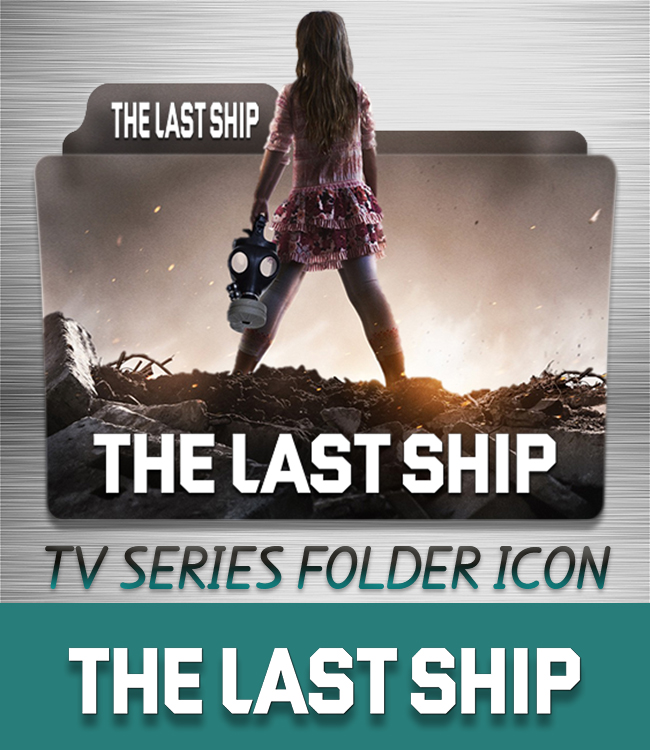 The Last Ship Tv Show Poster